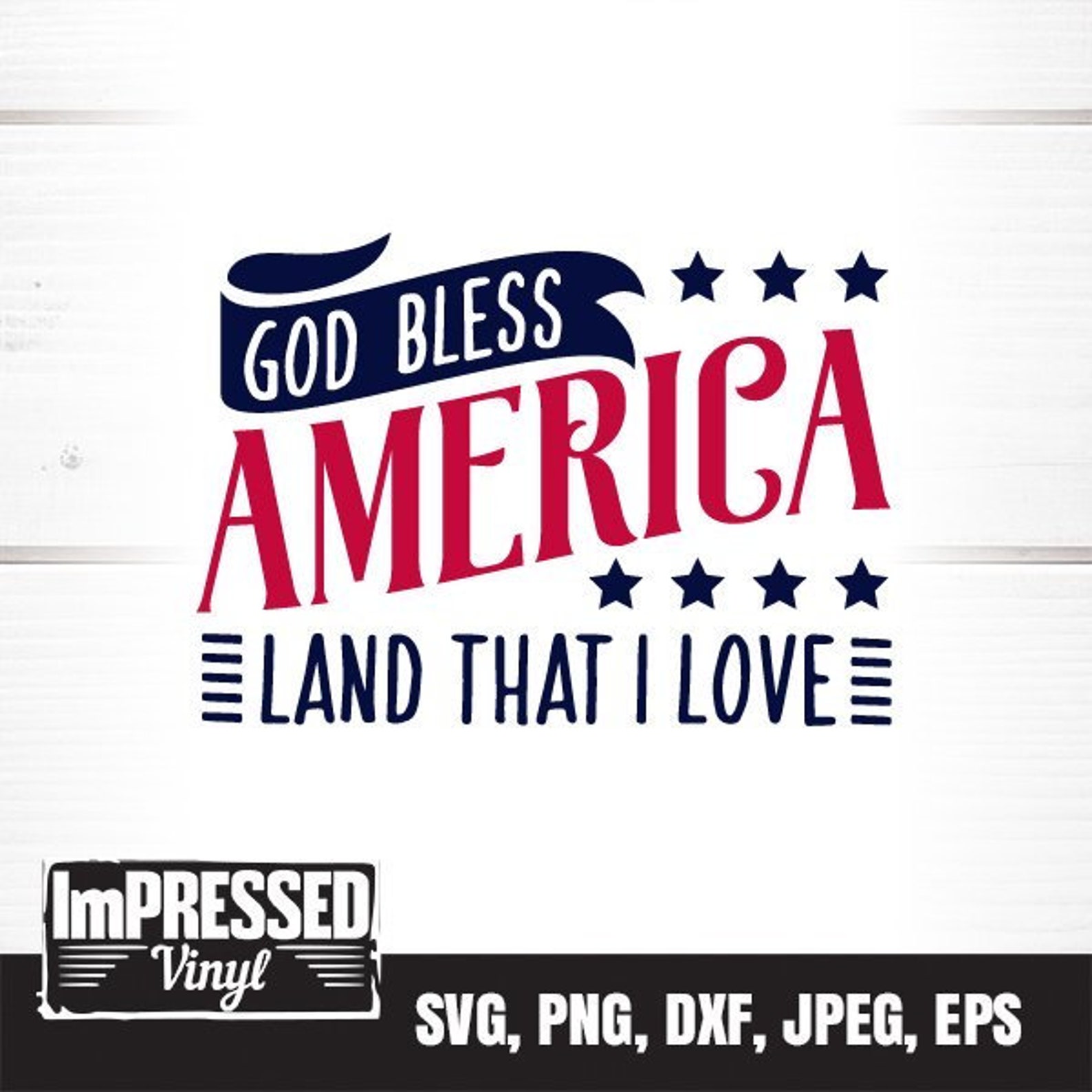 God Bless America Land That I Love SVG Instant Download - Etsy