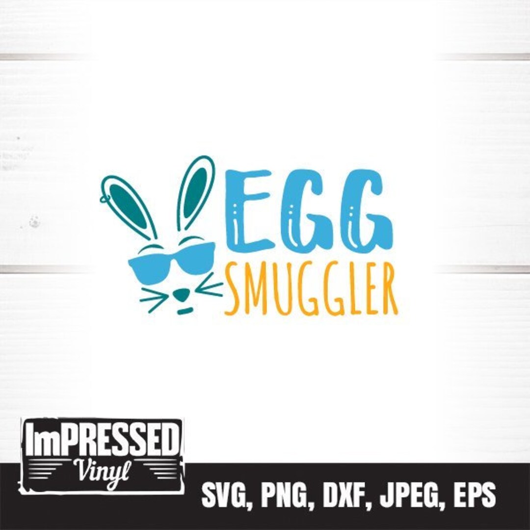 Egg Smuggler SVG- Instant Download - Etsy