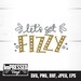 Let's Get Fizzy SVG- Instant Download - Etsy