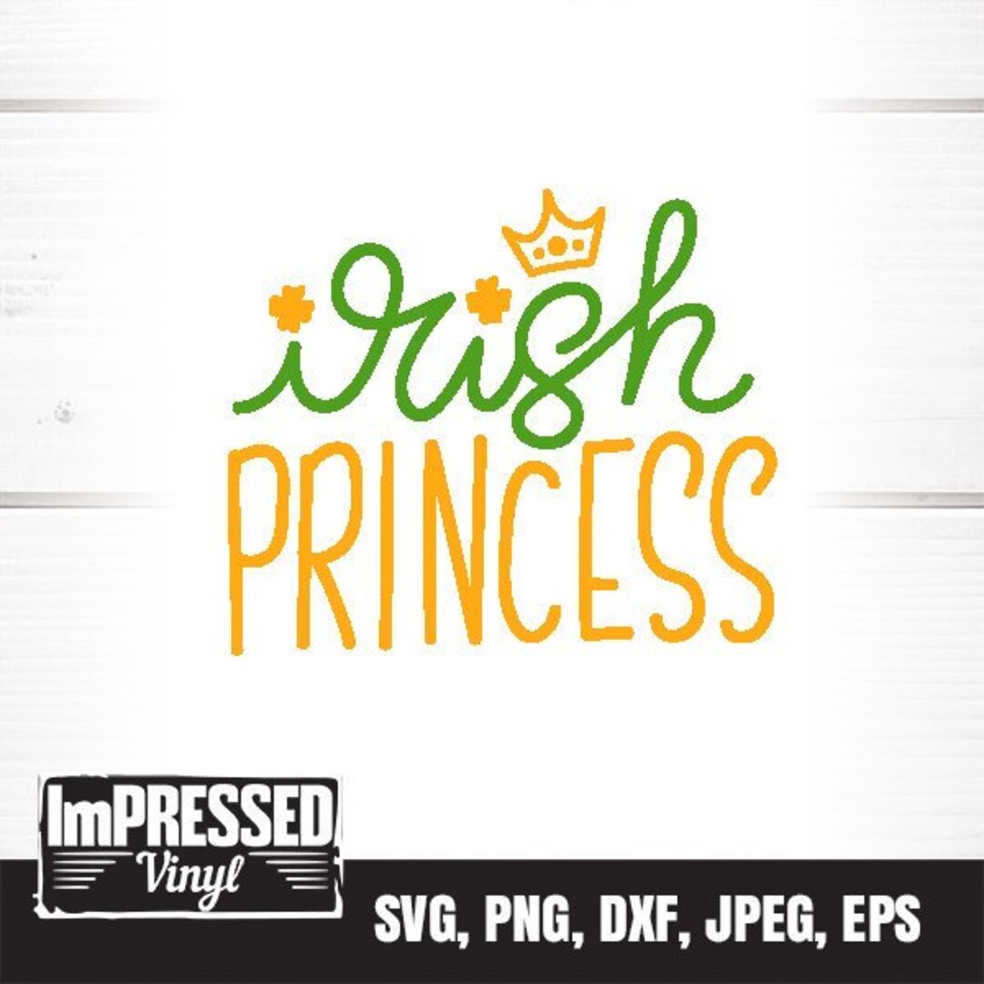 Irish Princess SVG Instant Download - Etsy