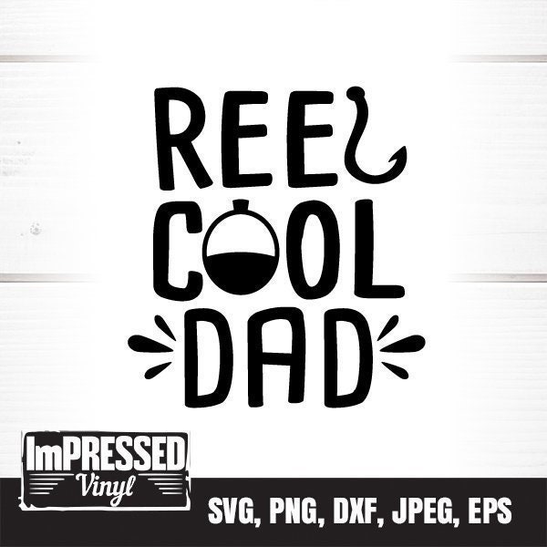 Reel Cool Dad SVG Instant Download | Etsy