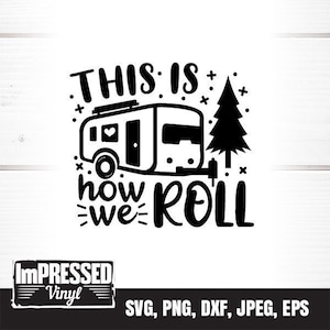This is How We Roll SVG Instant Download - Etsy