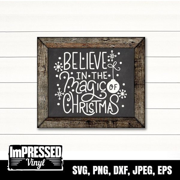 Believe in the Magic of Christmas Svg - Etsy