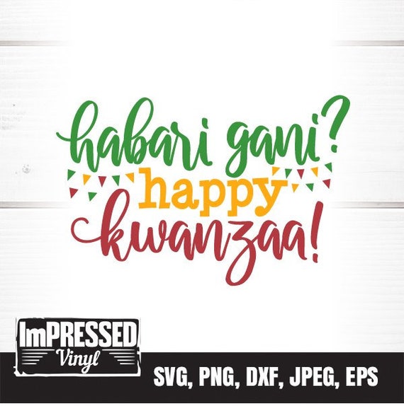 Habari Gani Happy Kwanzaa SVG Instant Download | Etsy Hong Kong