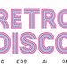 Retro Disco Font. Clipart Svg Png Files. Sublimation. Commercial Use ...