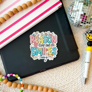 Be the Reason Sticker | Encouraging Sticker | Holographic Glossy Water ...