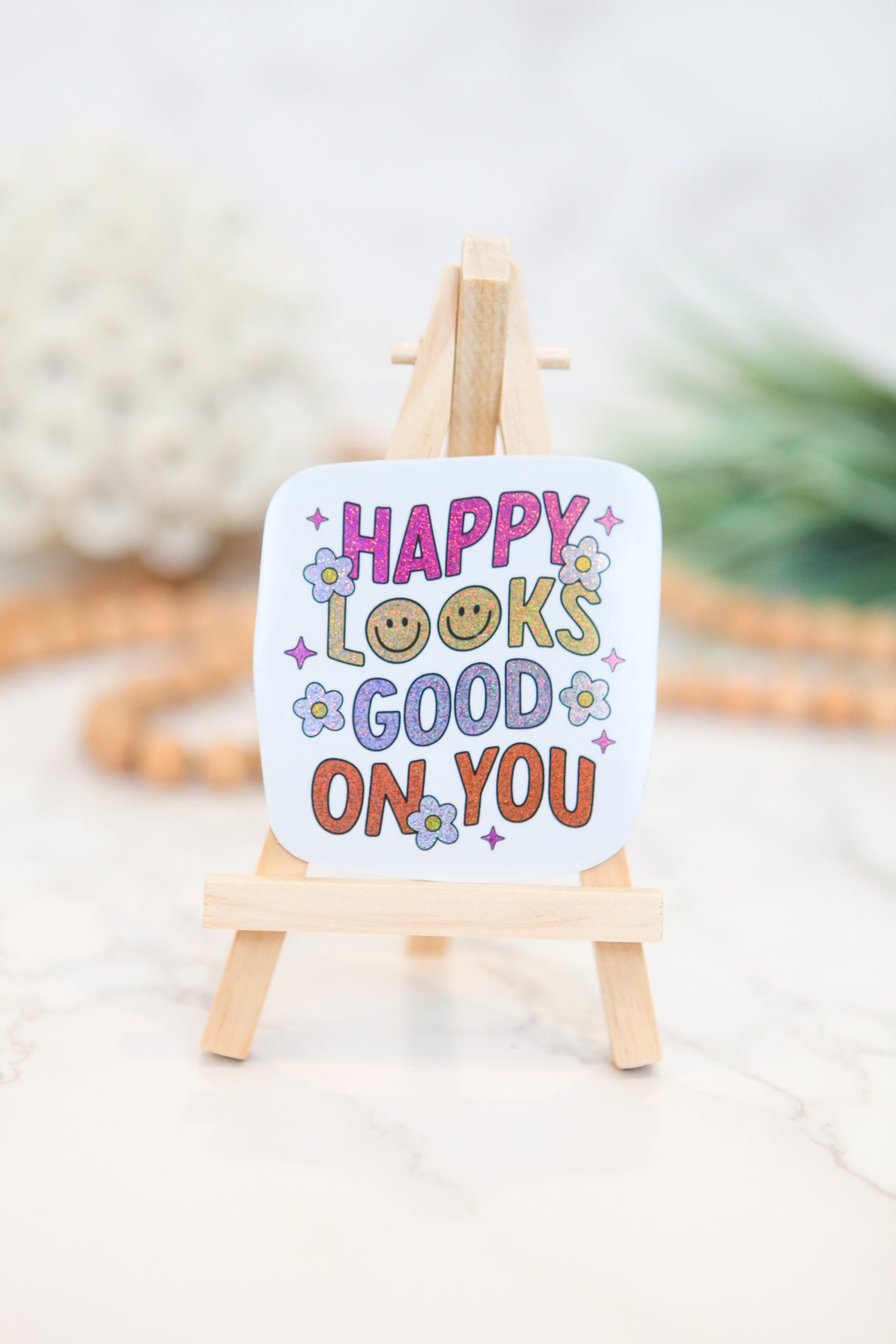 Happy Looks Good on You Encouraging Sticker | Glossy Glitter Rainbow ...
