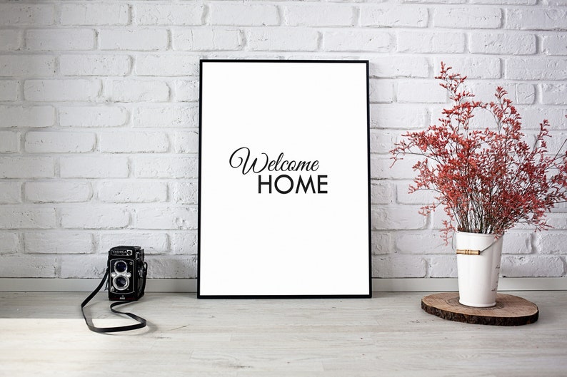 Welcome Home Printable Poster - Modern Calligraphy Digital Print for ...