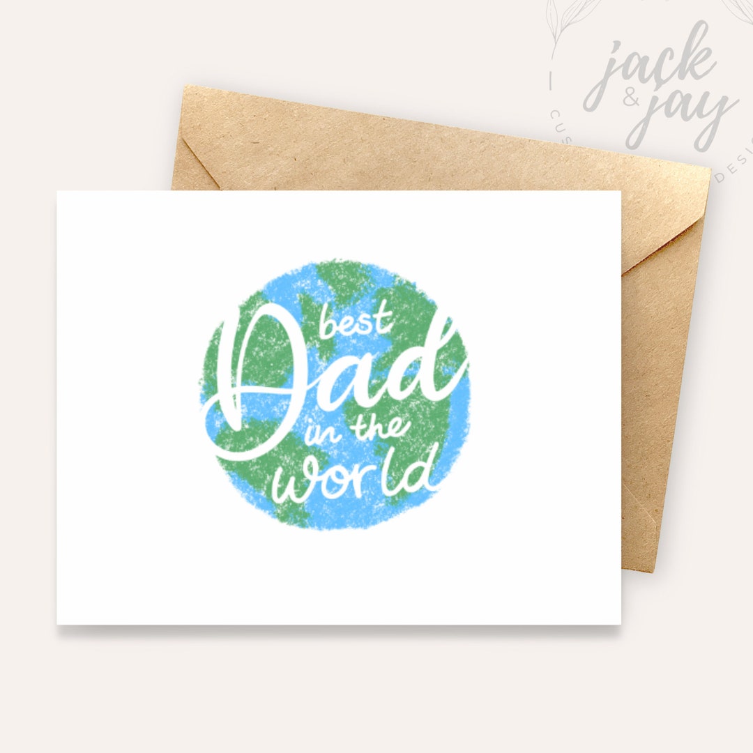 Best Dad in the World Father's Day Card Best Dad Card Happy Father's ...