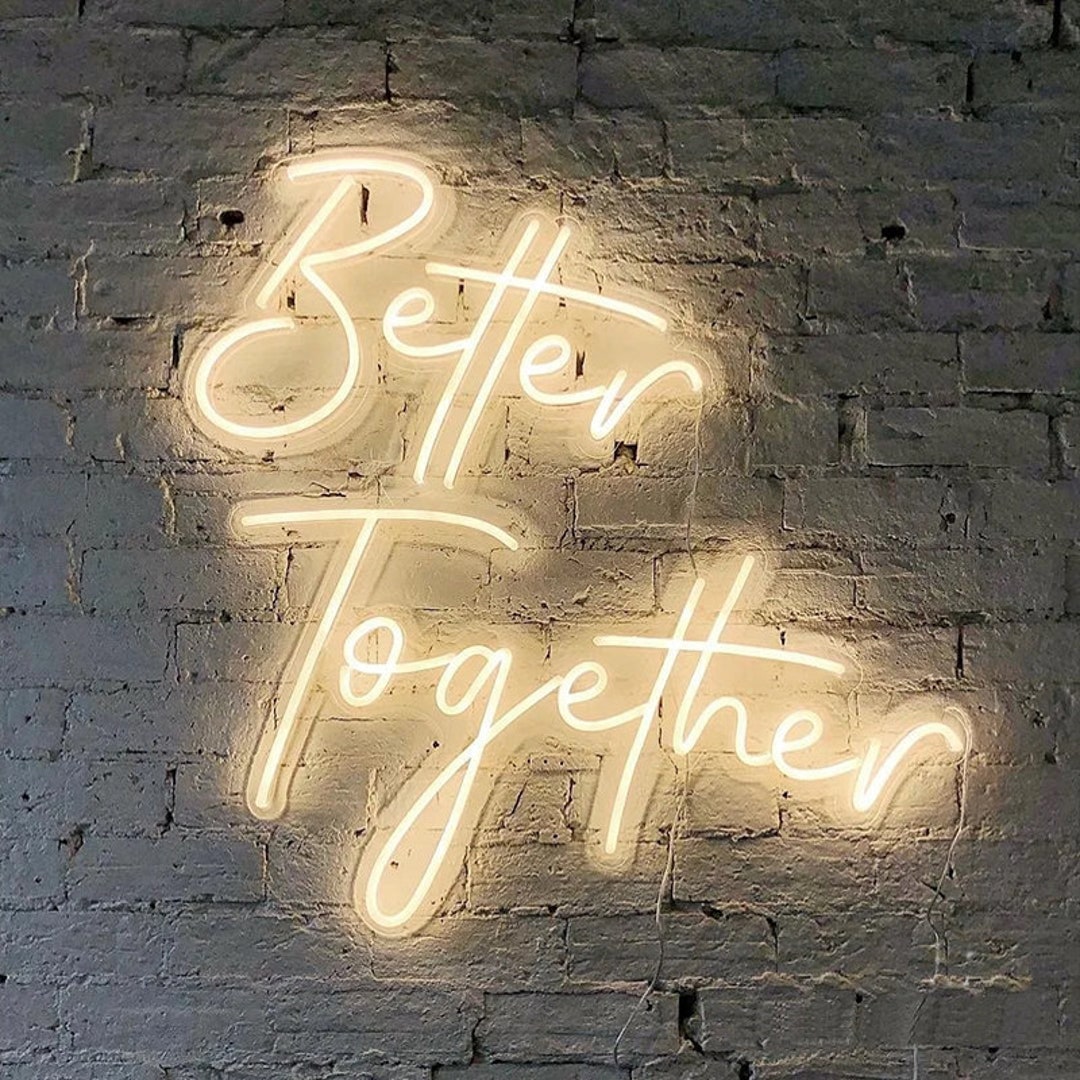 Custom Neon Sign丨better Together Neon Sign for Wedding- Neon Wedding ...