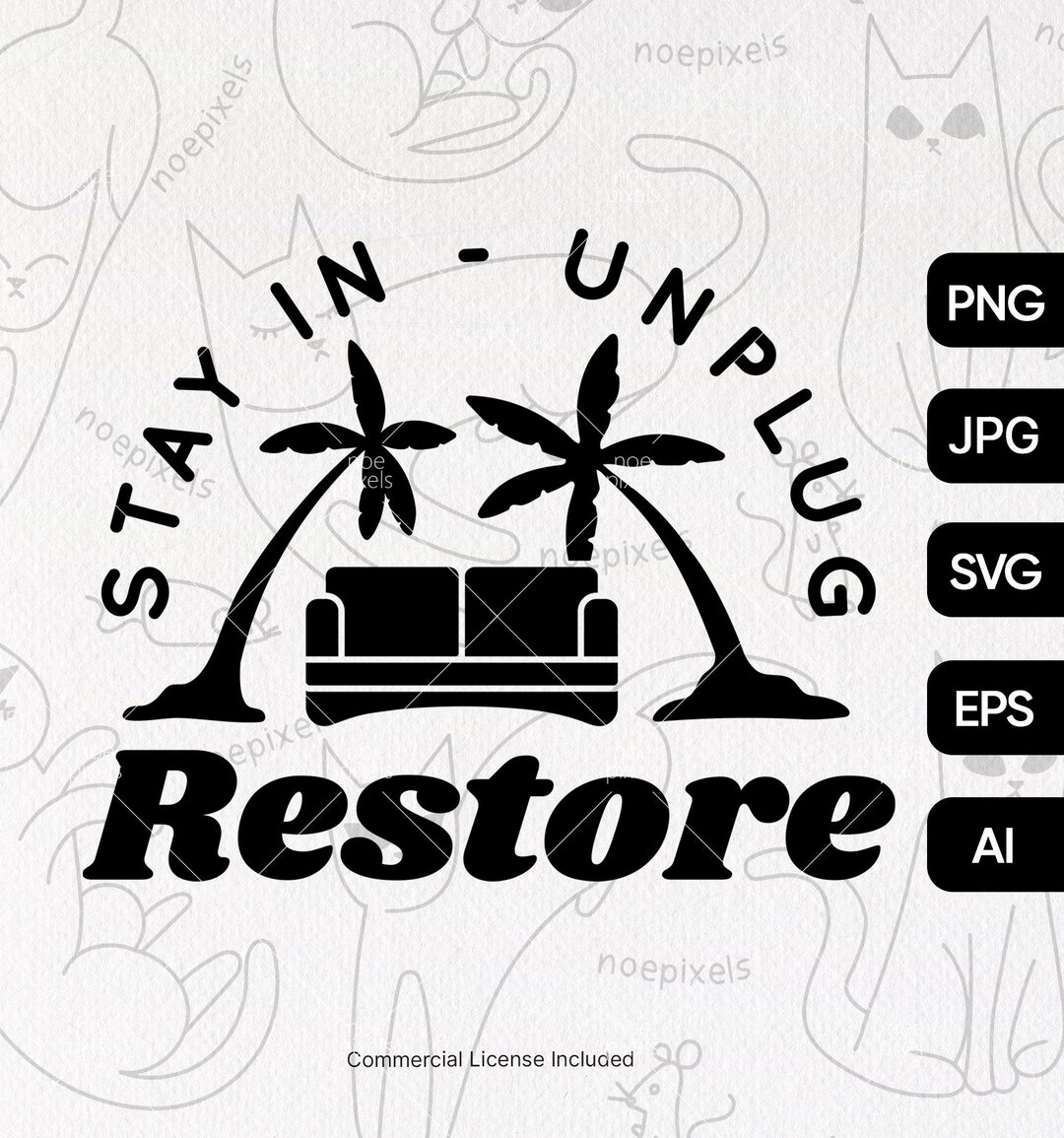 Stay-in Unplug Restore Svg Cut File T-shirt Design, Staycation Summer ...