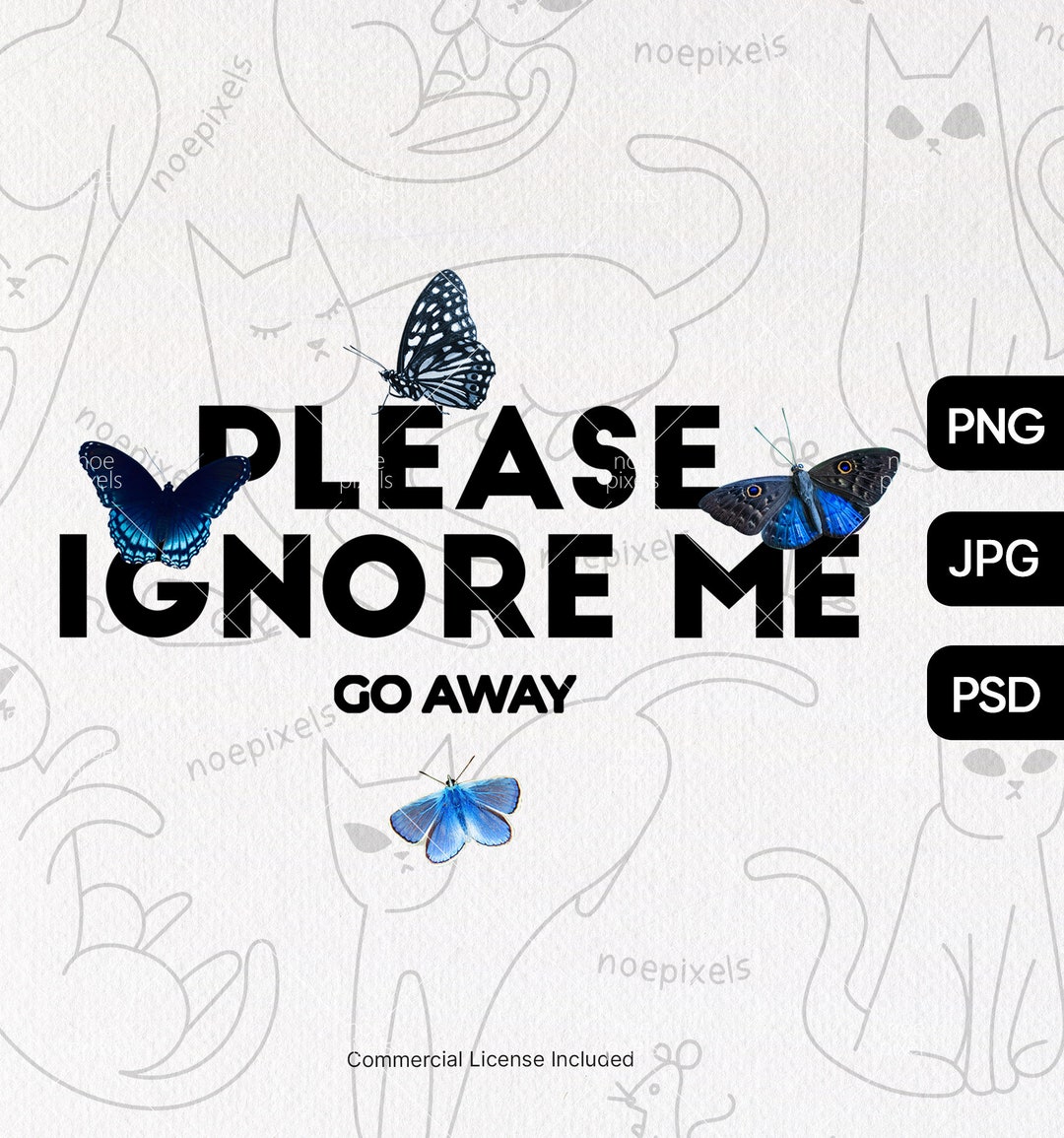 Please Ignore Me T-shirt Design, Butterfly PSD Png, Funny Butterfly T ...