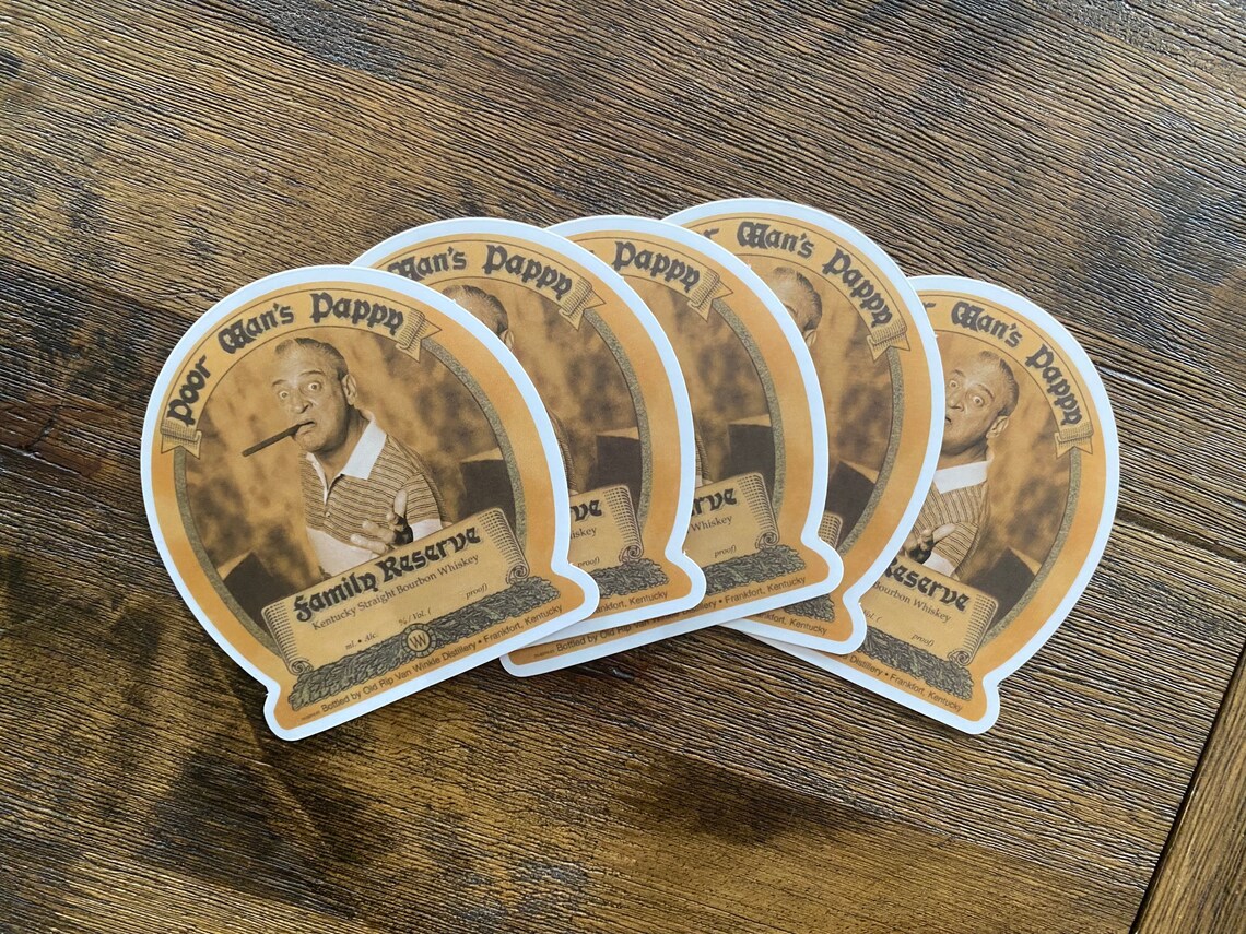 Poor Man's Pappy Whiskey Sticker 5 Total - Etsy