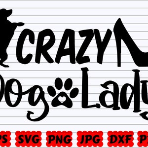 Crazy Dog Lady SVG | Crazy Dog SVG | Crazy Lady SVG | Crazy Svg | Lady ...