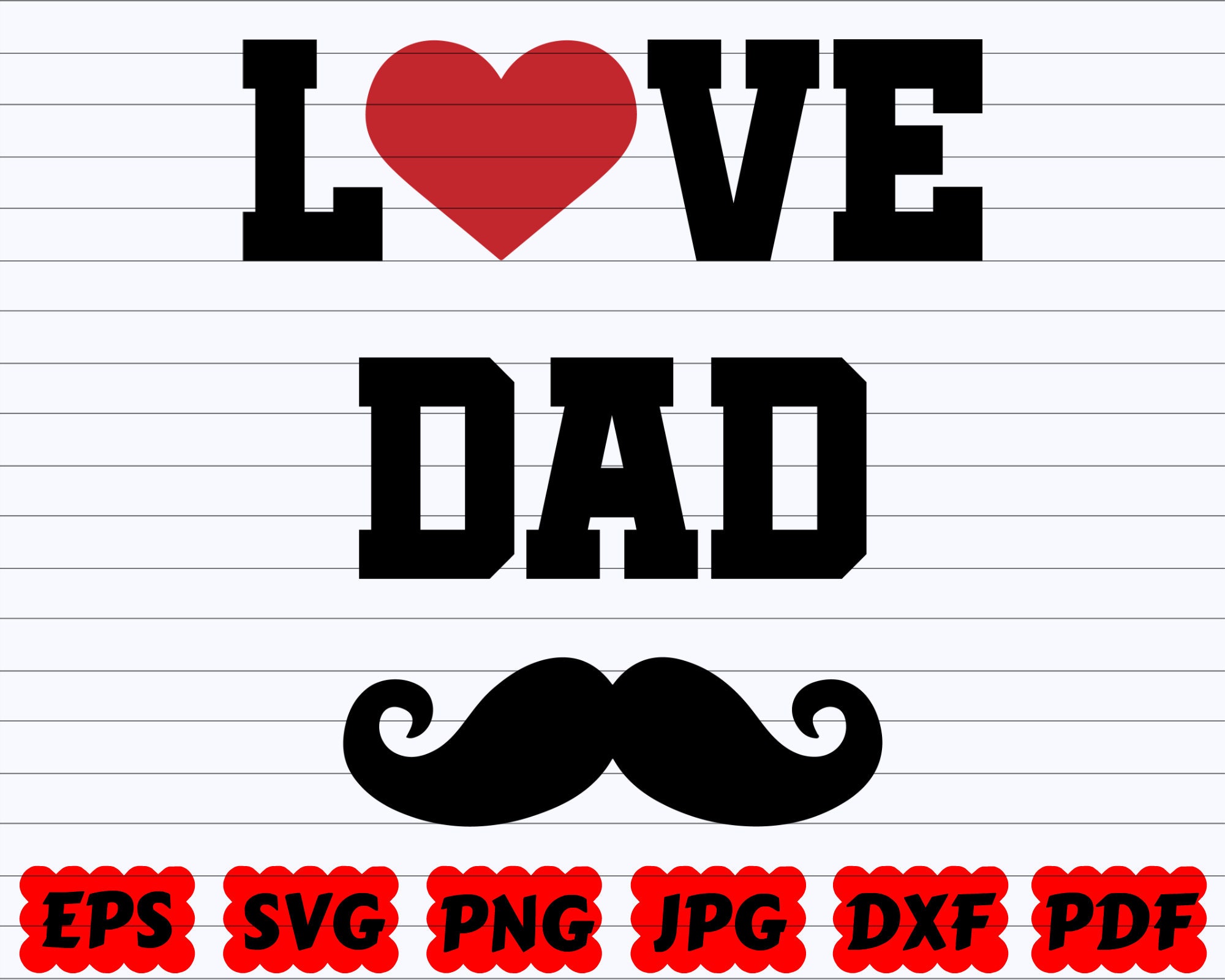 Love Dad SVG Dad SVG Father SVG Daddy Svg I Love Dad - Etsy