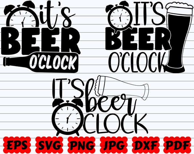 Beer O'clock SVG, Beer Cut File, Beer Quote SVG Cut Files, Commercial ...