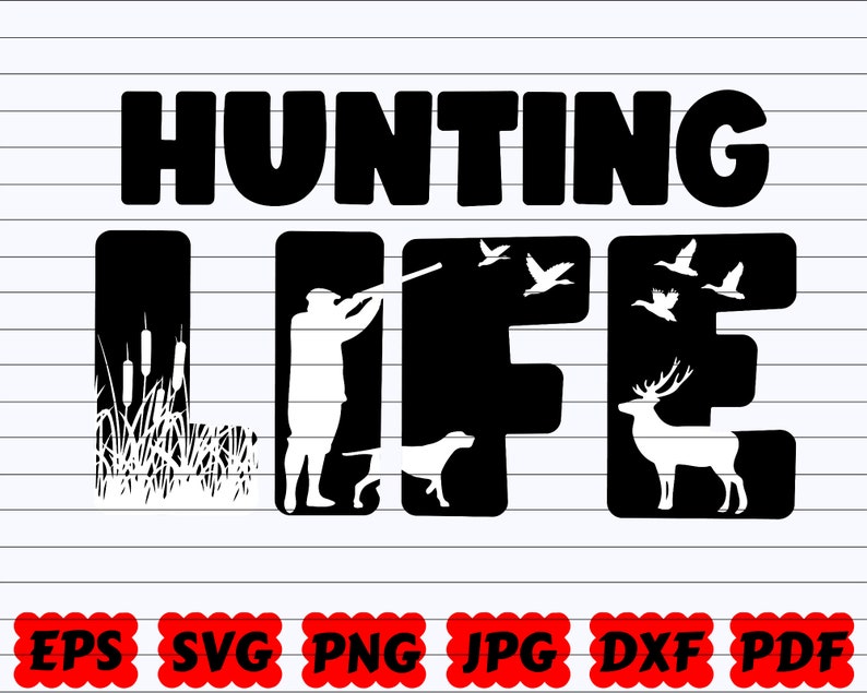 Hunting Life SVG Life SVG Hunting Design SVG Hunting - Etsy