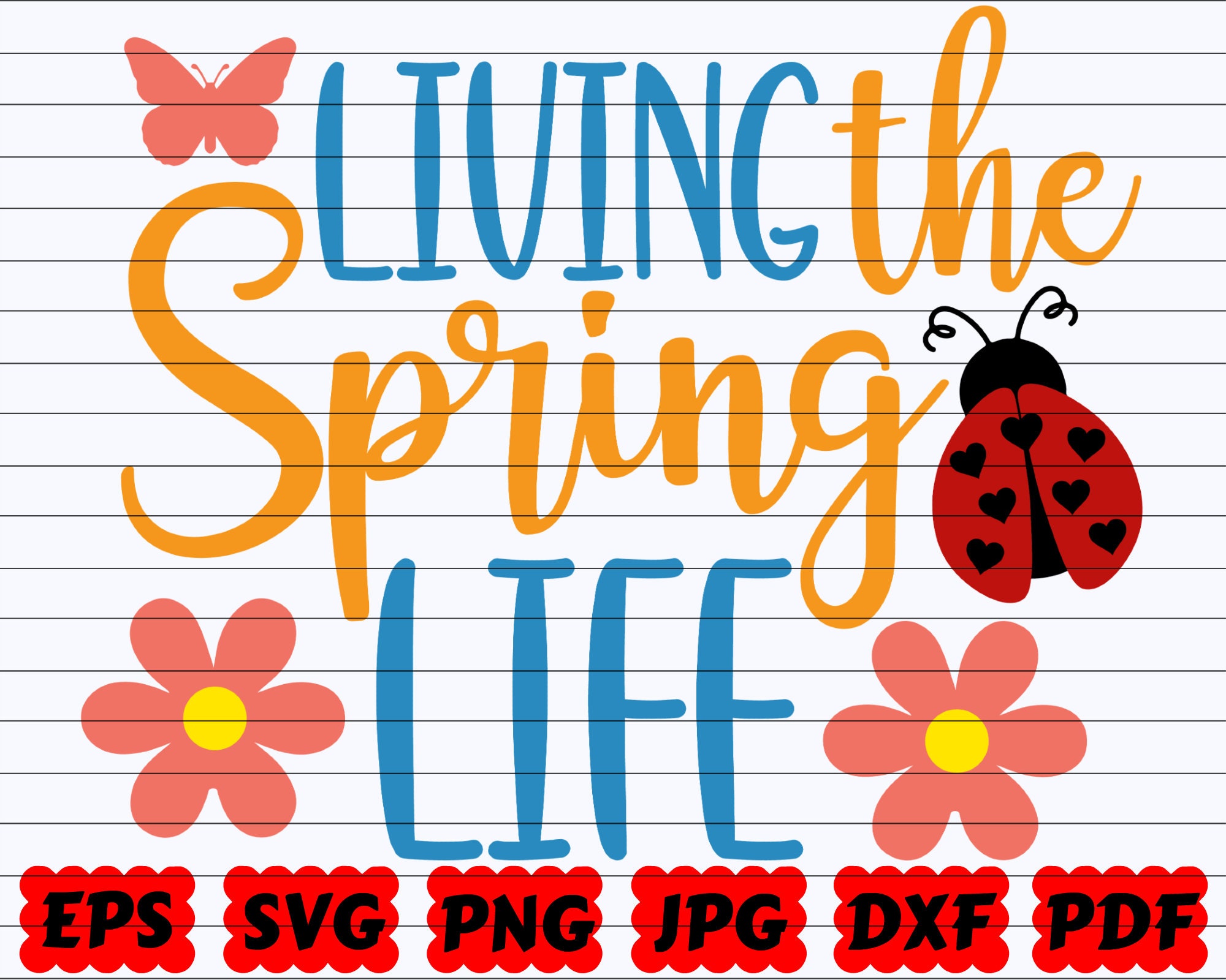 Living The Spring Life SVG Spring Life SVG Living SVG | Etsy
