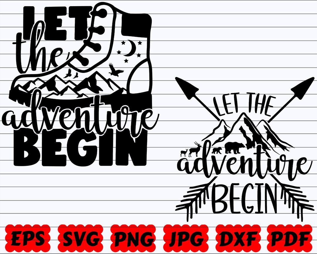 Let the Adventure Begin SVG | the Adventure Begin SVG | Adventure SVG ...
