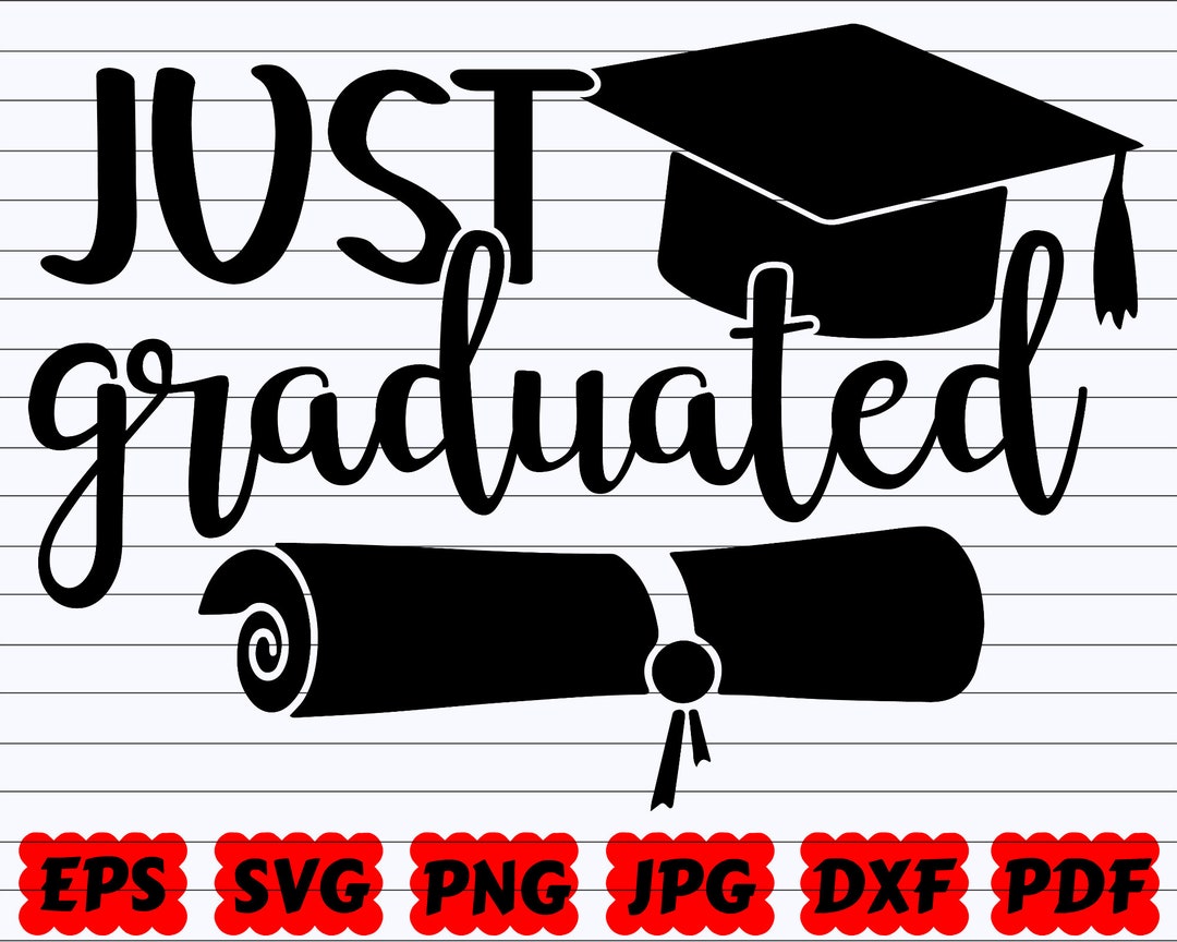 Just Graduated SVG | Graduate Quote SVG | Graduate Saying SVG ...