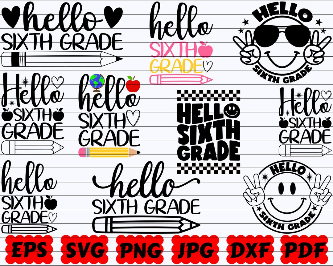 Hello Sixth Grade SVG | Sixth Grade SVG | Back to School SVG | School ...