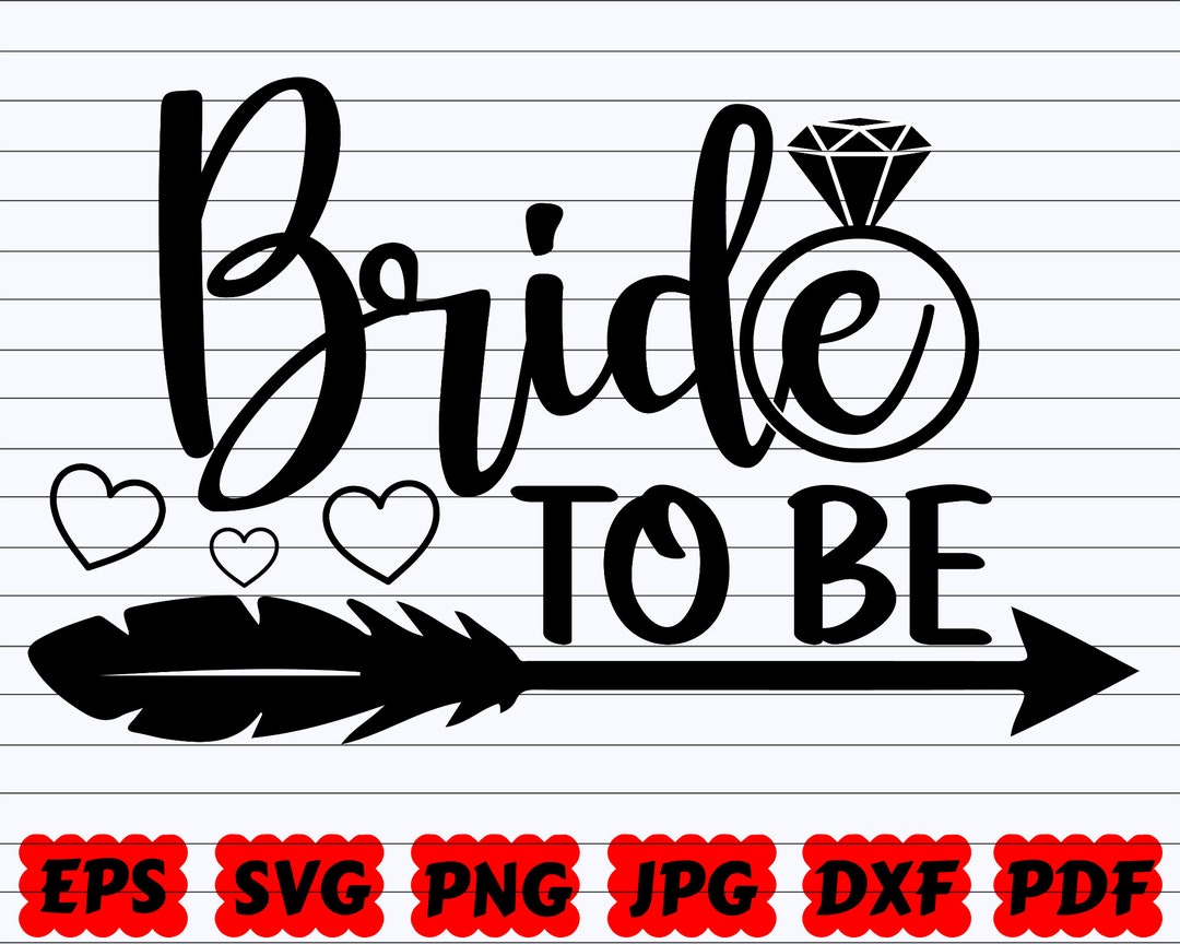 Bride to Be SVG | Bride SVG | Bride Cut File | Bride Quote SVG| Bride ...