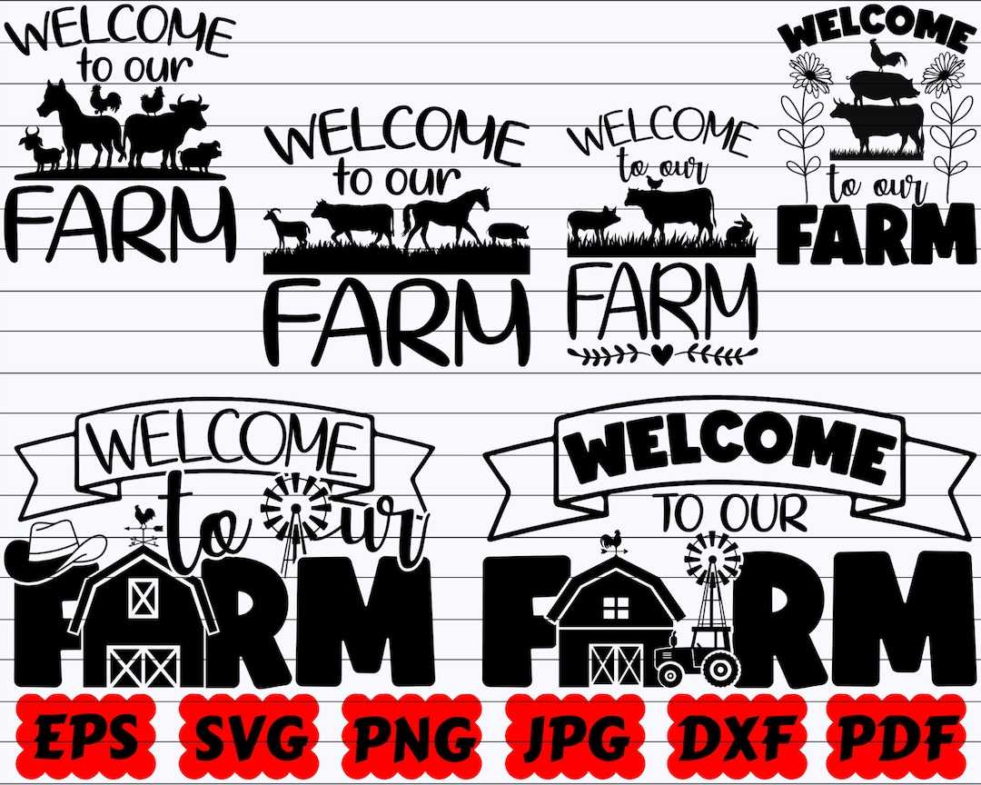 Welcome to Our Farm SVG | Farm SVG | Farm Life SVG | Farming Svg ...