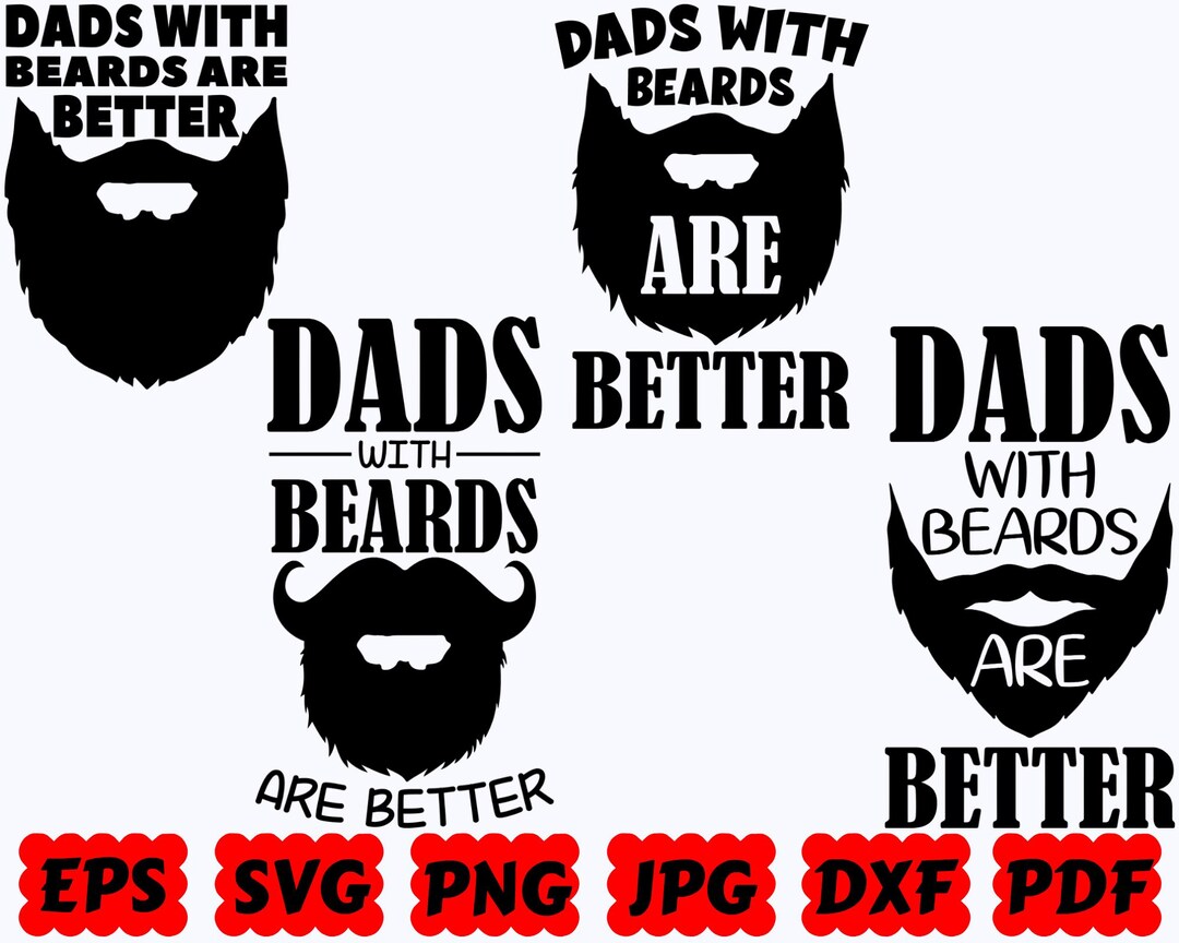 Dads With Beards Are Better SVG | Dad SVG | Father SVG | Dad Life Svg ...
