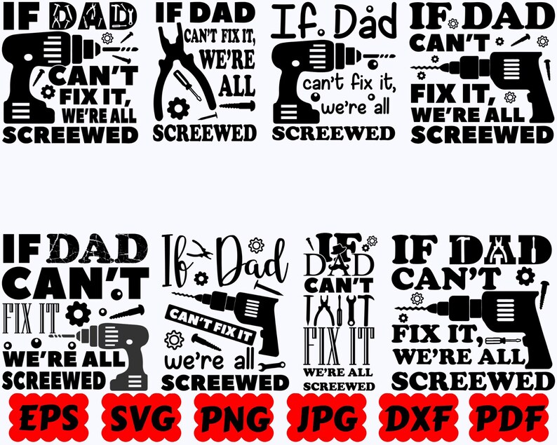 If Dad Can't Fix It We Are All Screwed SVG | Dad SVG | Father SVG | Dad ...