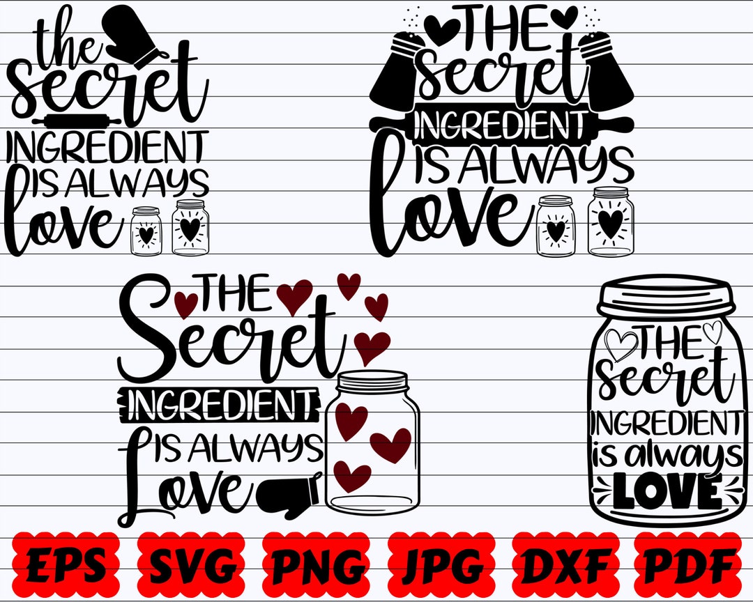 The Secret Ingredient is Always Love SVG | Secret Ingredient SVG | the ...