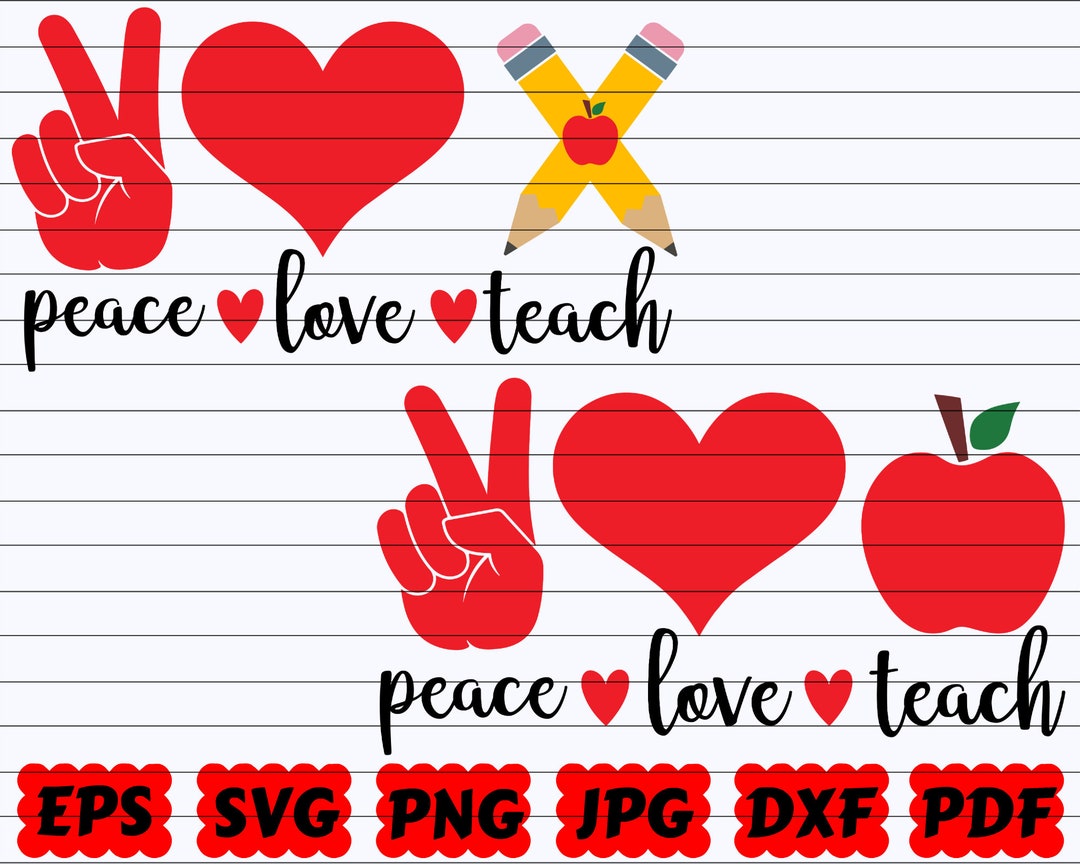 Peace Love Teach SVG | Peace SVG | Love SVG | Teach Svg | Teacher Svg ...