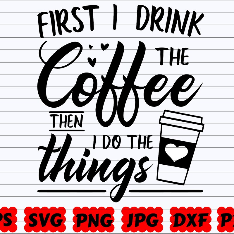 First I Drink Coffee - Etsy