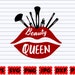 Beauty Queen SVG Queen SVG Beauty SVG Makeup Design Svg Makeup Quote ...