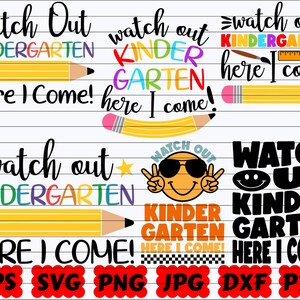 Watch Out Kindergarten Here I Come SVG | Kindergarten Grade SVG | Back ...