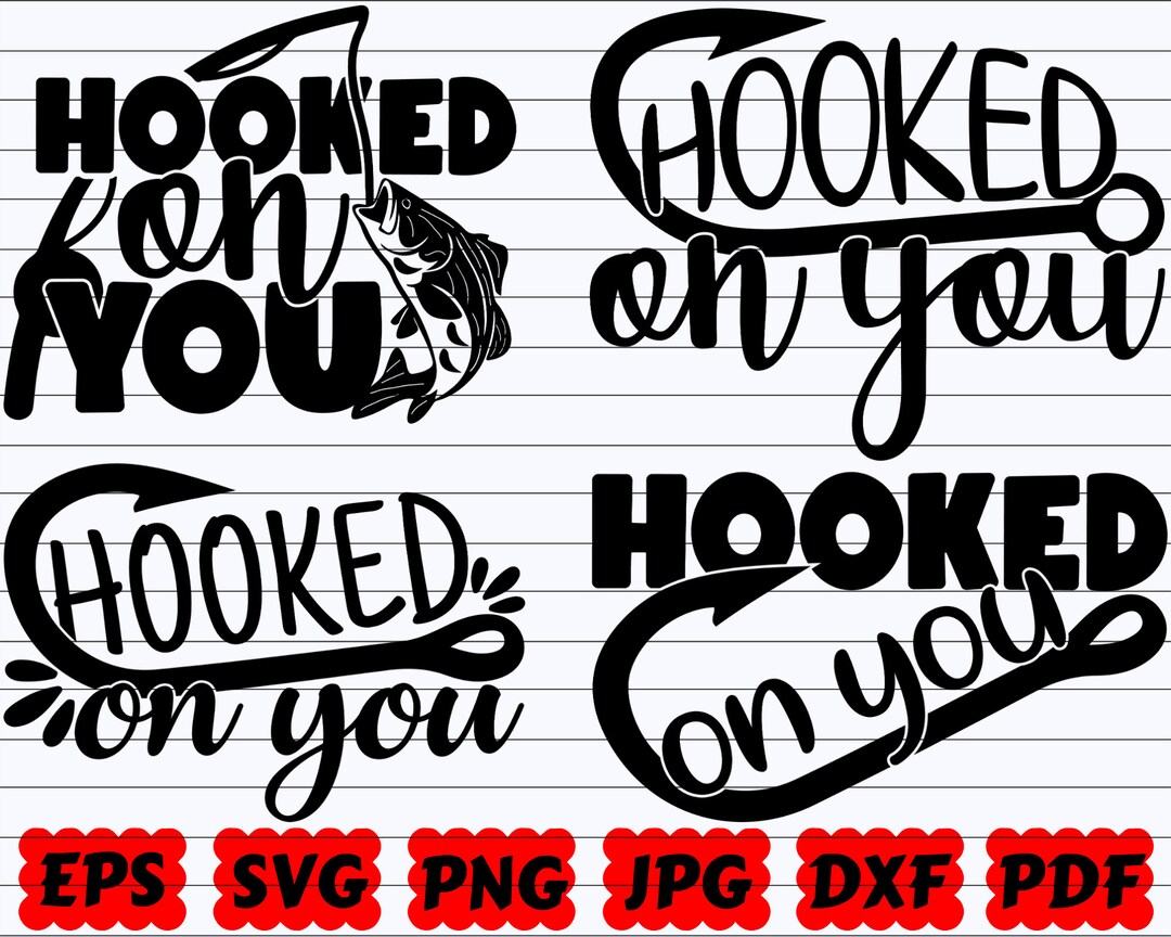 Hooked on You SVG | Fishing Hook SVG | Fish Hook SVG | Fishing Cut File ...