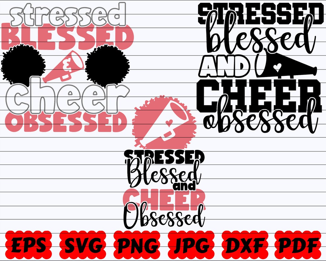 Stressed Blessed and Cheer Obsessed SVG | Stressed Blessed SVG | Cheer ...