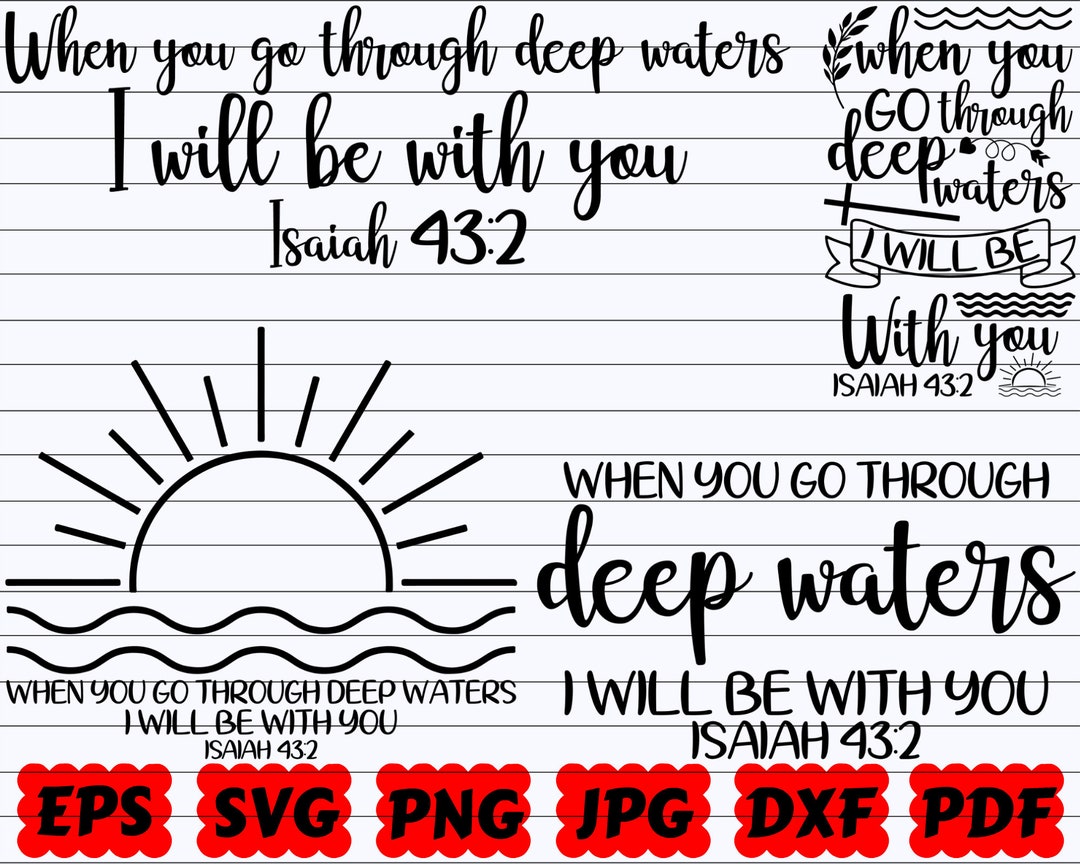 When You Go Through Deep Waters I Will Be With You SVG | Religious SVG ...