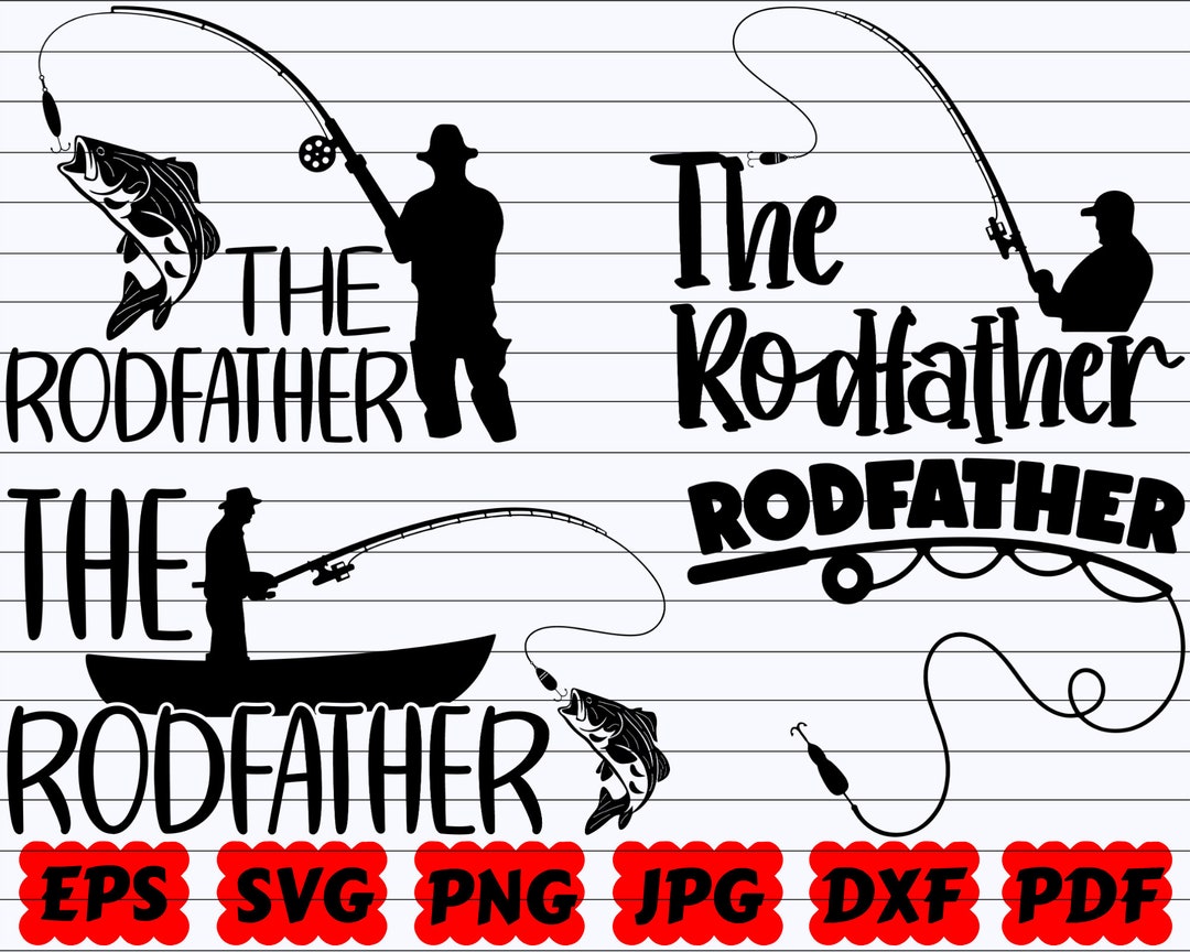 The Rodfather SVG | Rodfather SVG | Fisherman SVG | Fishing Life Svg ...