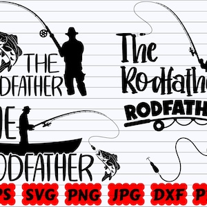 The Rodfather SVG | Rodfather SVG | Fisherman SVG | Fishing Life Svg ...
