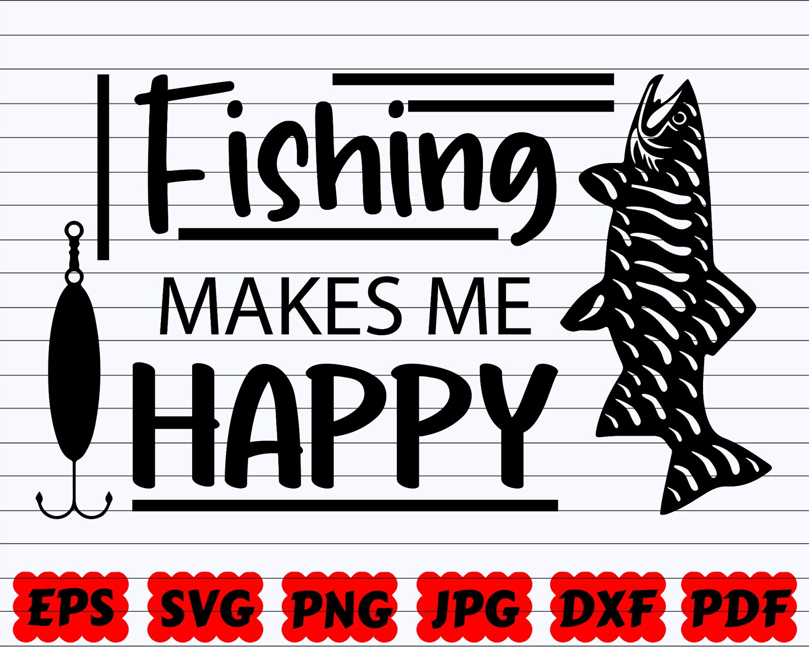 Fishing Makes Me Happy SVG Makes Me Happy SVG Fishing - Etsy