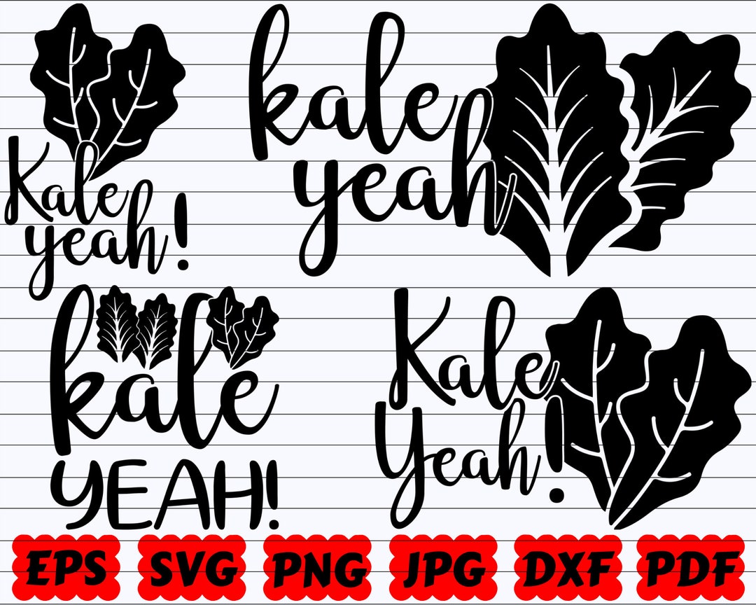 Kale Yeah SVG | Kale SVG | Vegetables SVG | Healthy Svg | Diet Svg ...