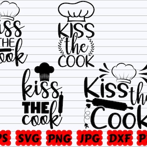 Kiss the Cook SVG | Kiss SVG | Cook SVG | Chef Svg | Kitchen Sign Svg ...