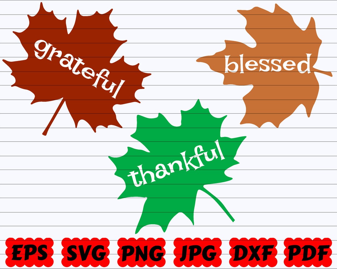 Grateful SVG Thankful SVG Blessed SVG Leaves Svg Fall Design Svg Leaves ...