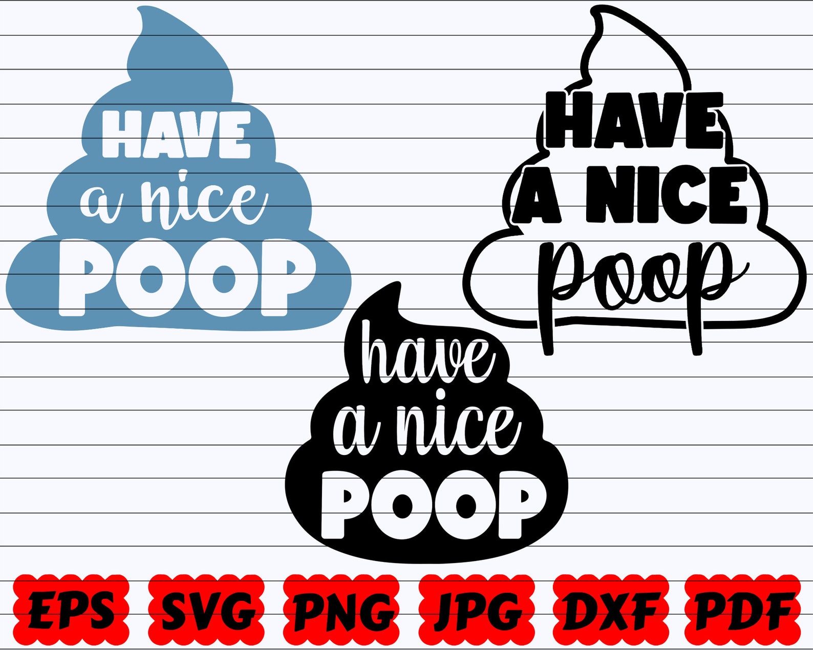 Have A Nice Poop SVG Poop SVG Nice Poop SVG Poop Cut | Etsy