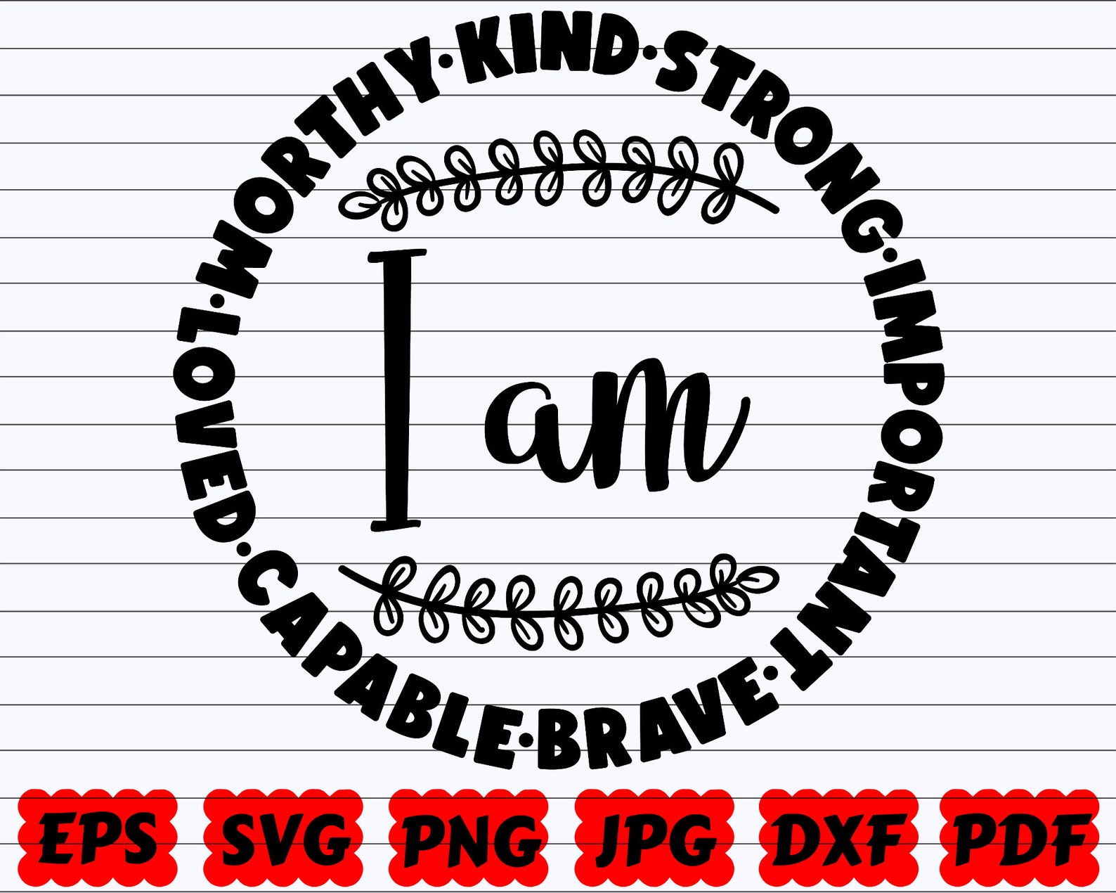 I Am SVG I Am Kind SVG I Am Strong SVG I Am Important | Etsy