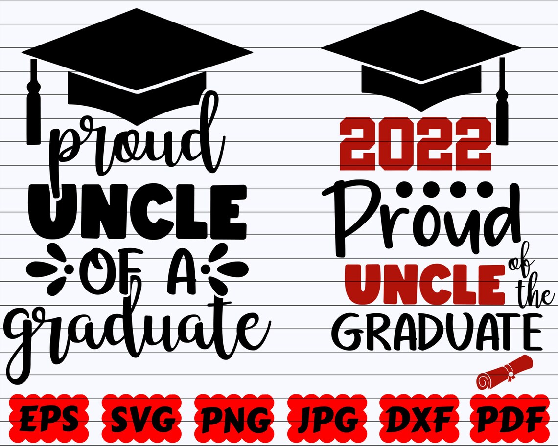 Proud Uncle of a Graduate SVG Proud Uncle SVG Uncle SVG - Etsy