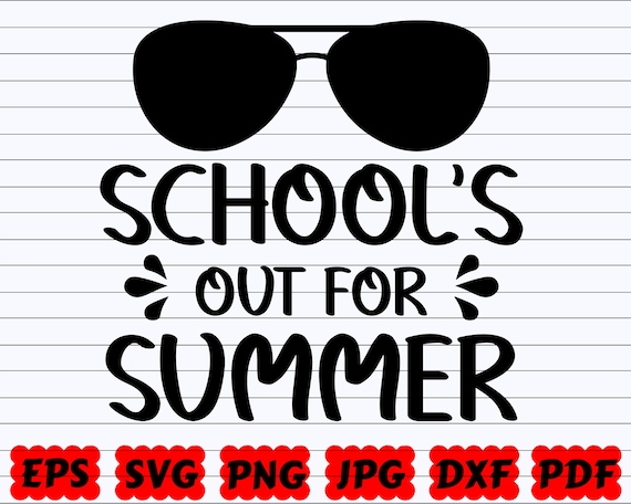 School's Out for Summer SVG School's Out SVG - Etsy