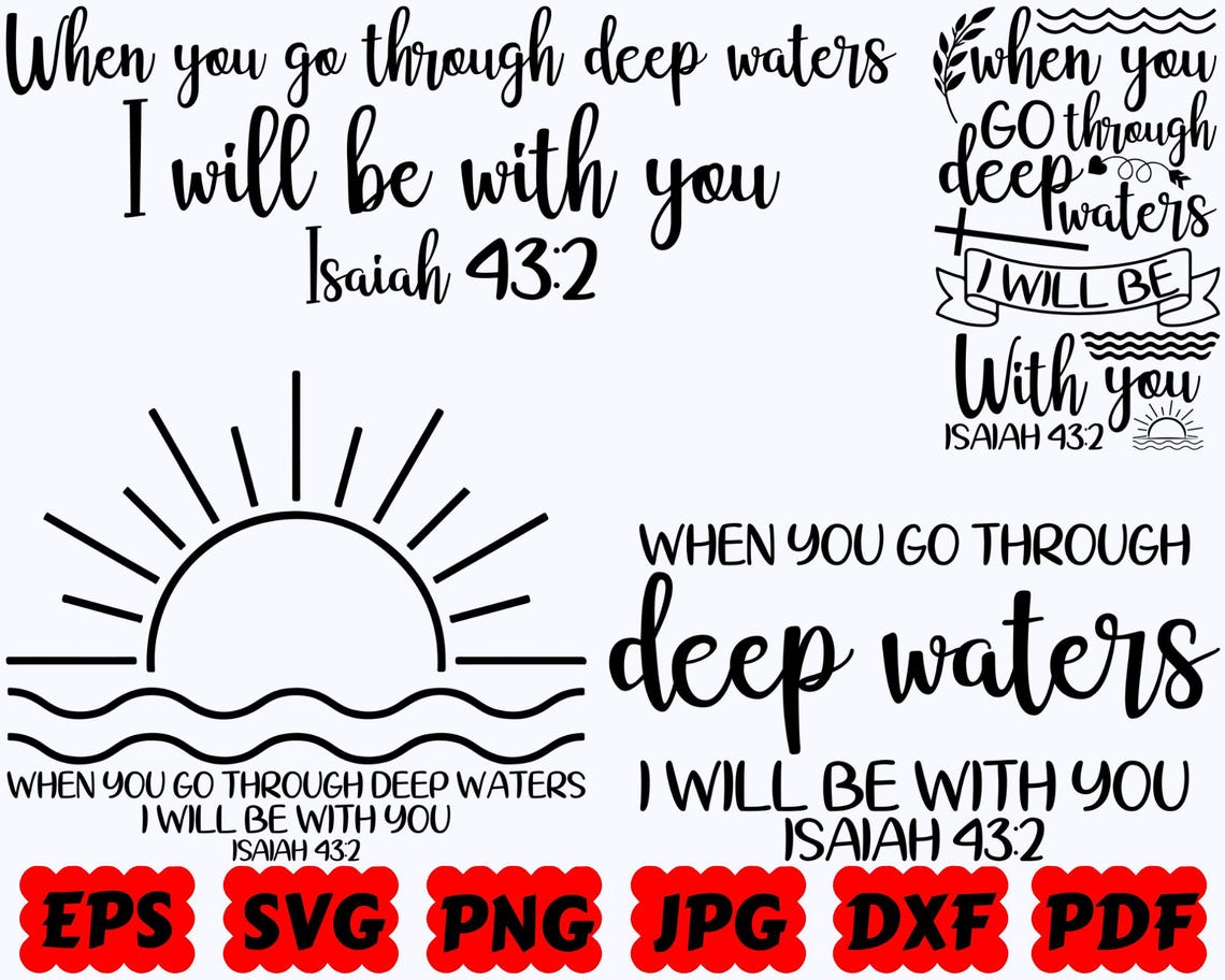 When You Go Through Deep Waters I Will Be With You SVG | Religious SVG ...