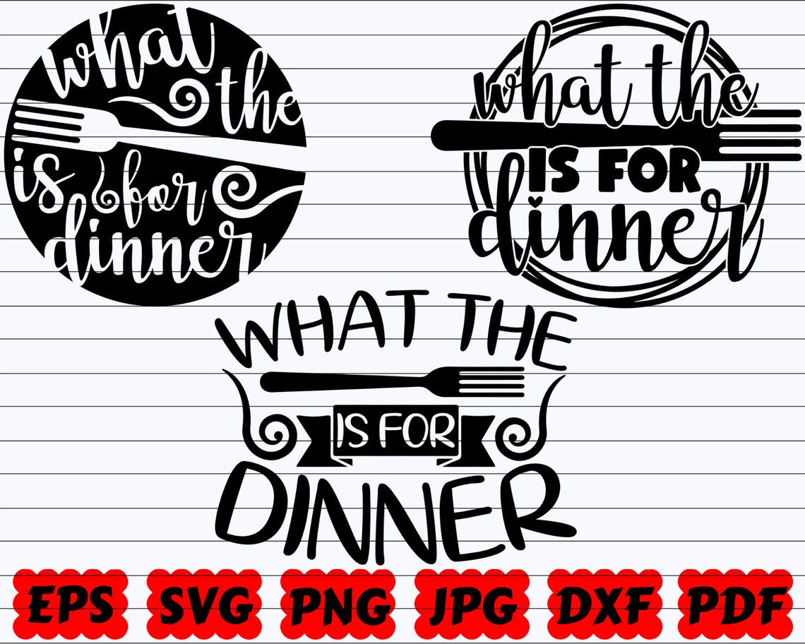 What the Fork is for Dinner SVG What is for Dinner SVG - Etsy