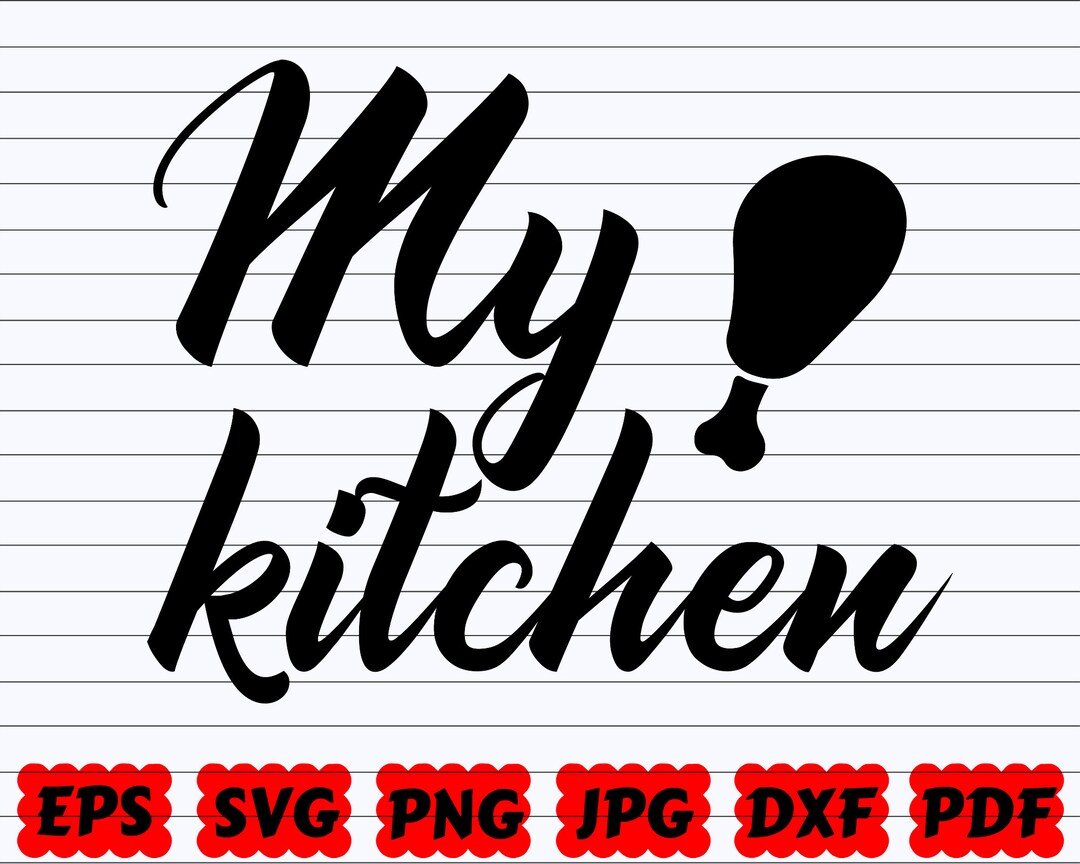 My Kitchen SVG My Kitchen My Rules SVG Kitchen Quote SVG - Etsy UK